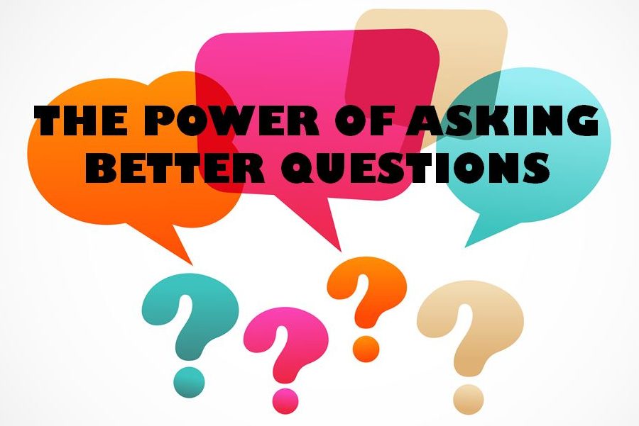 The Power Of Asking Better Questions - Bob Tiede