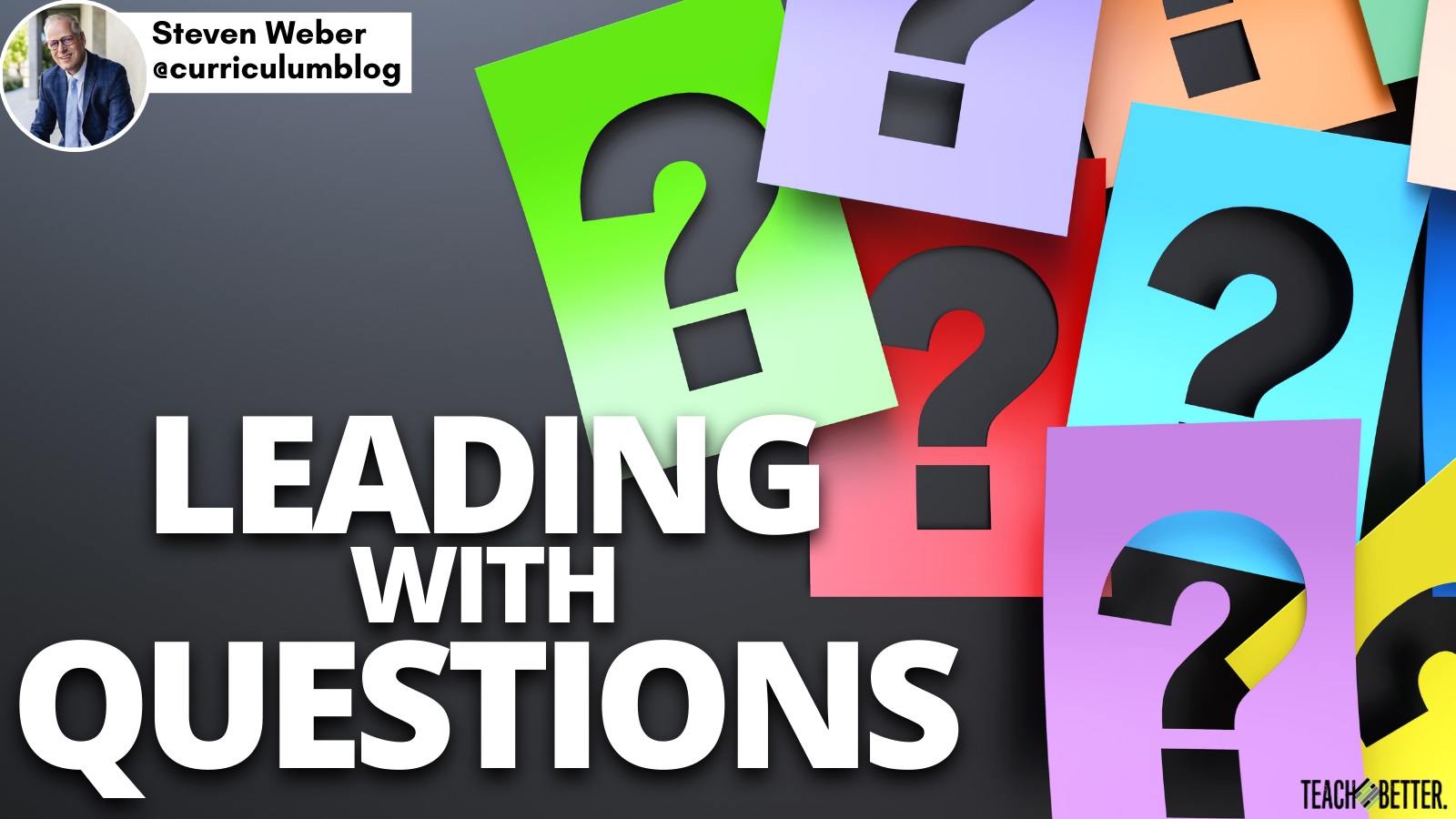 Leading With Questions - Bob Tiede