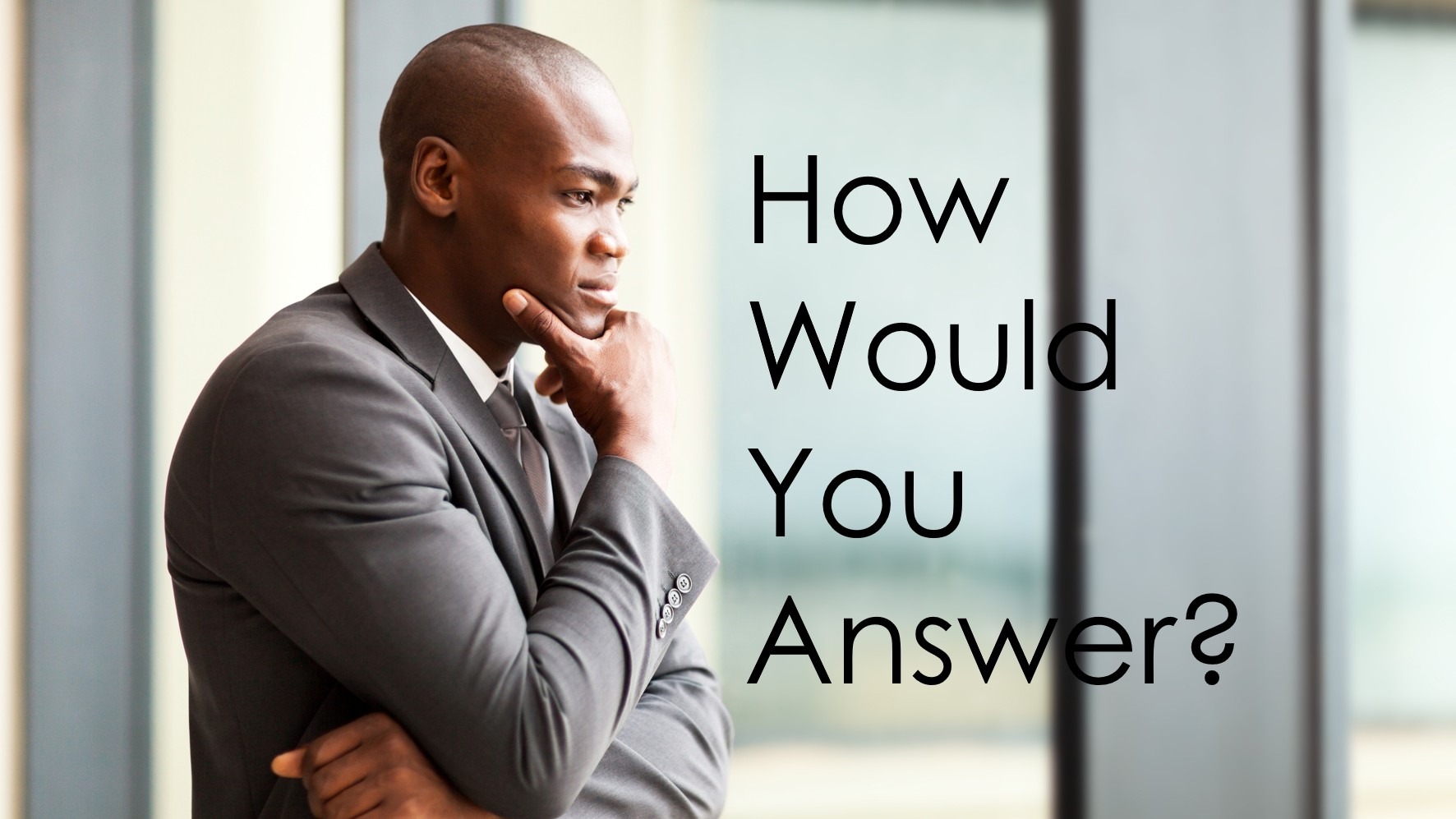 How Would You Answer? - Bob Tiede